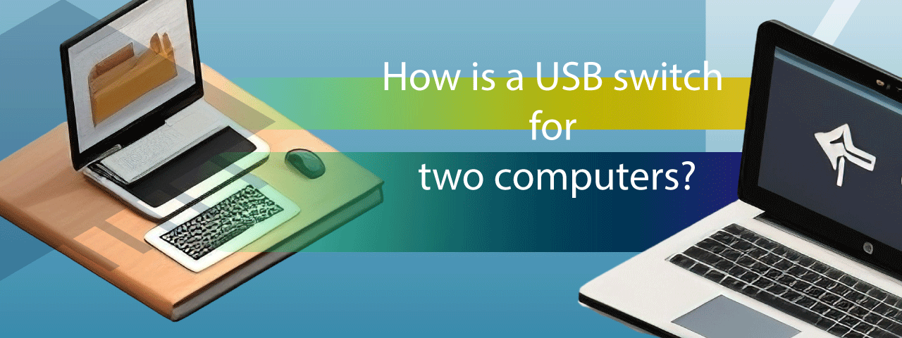 USB Switch for Two Computers | Share USB Devices Between Two Computers