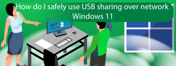 Share USB over Network on Windows 11